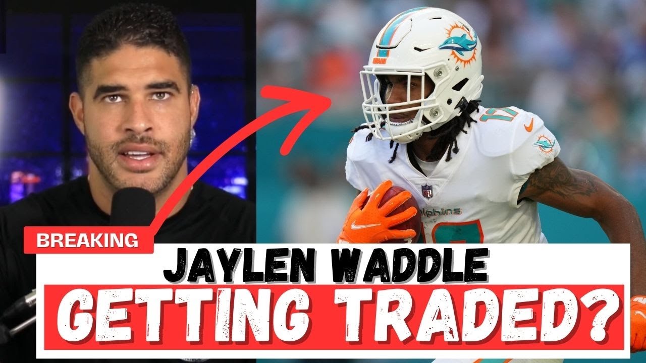 Are the Miami Dolphins trading Jaylen Waddle? | Brandon Mason Show ...