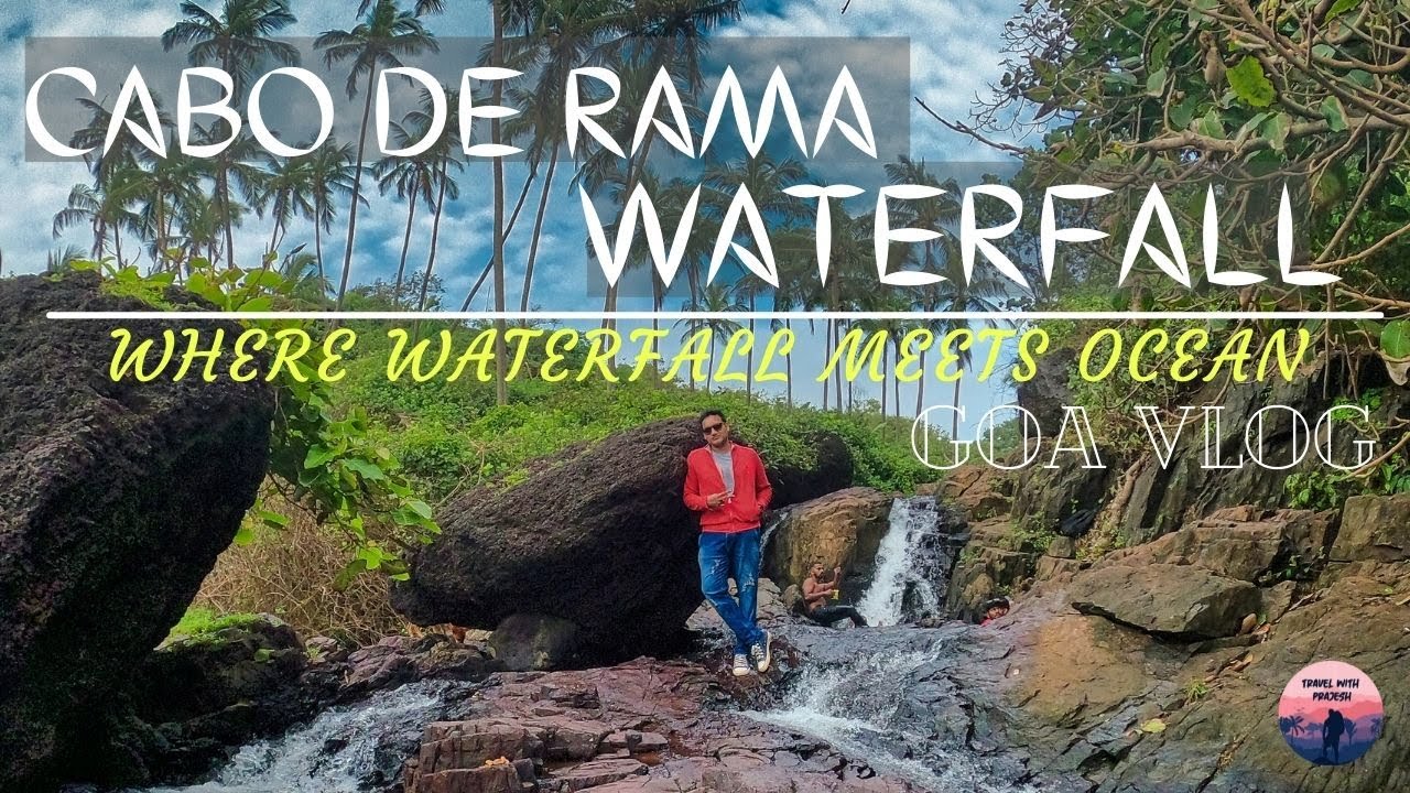 Cabo de Rama Waterfall | Where Waterfall Meets Ocean | GOA VLOG 2021 ...