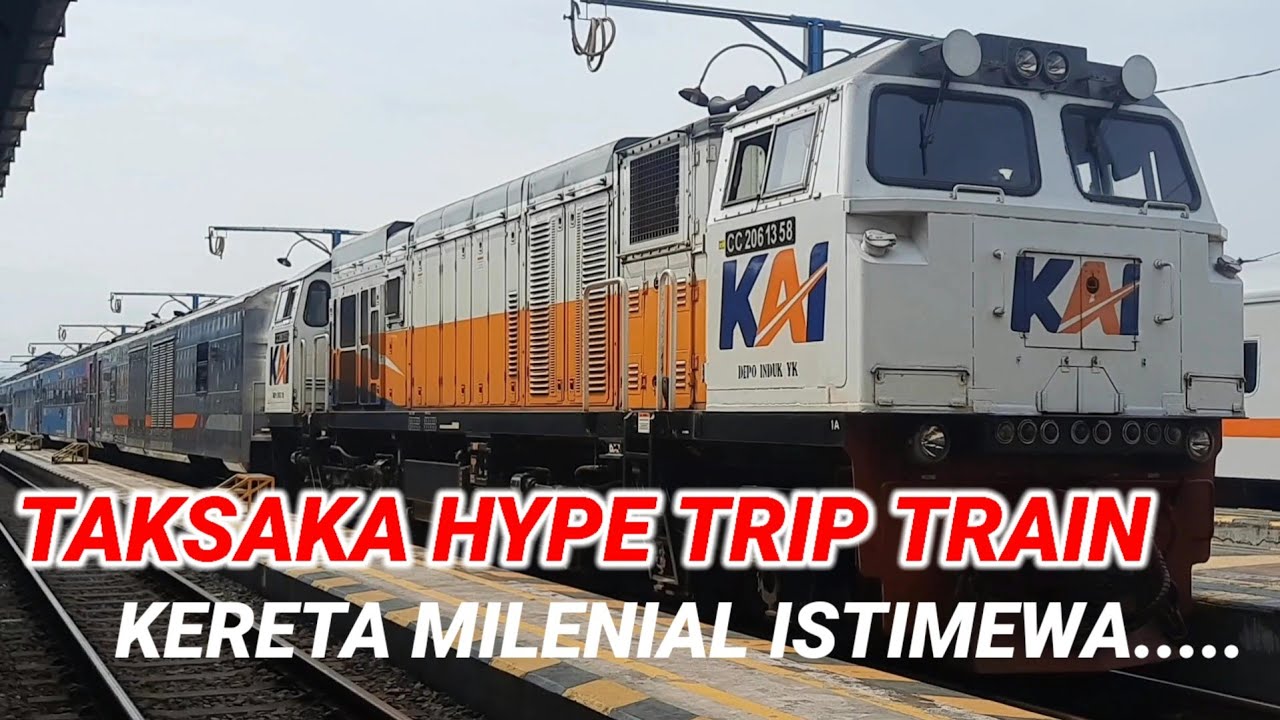 Kereta Api Taksaka Hype Trip Train || Kereta milenial istimewa ...
