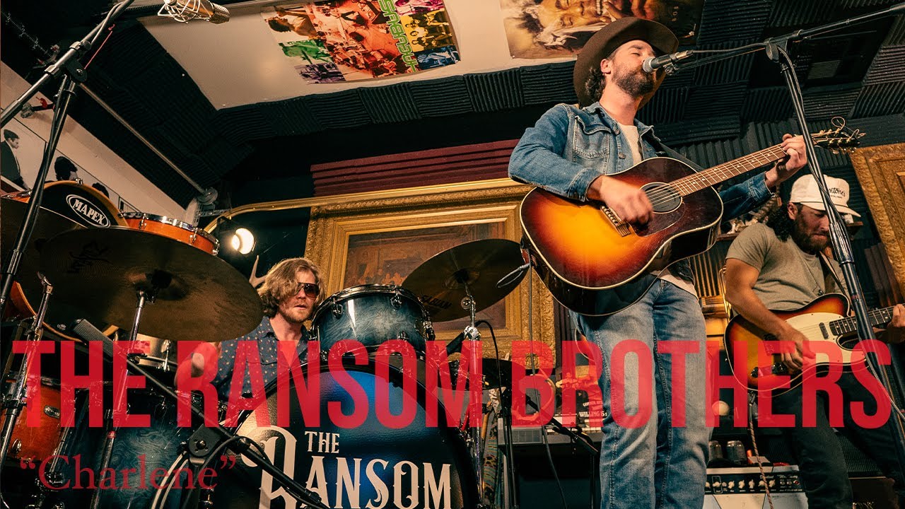 The Ransom Brothers - Charlene | Austin Artist Spotlight - YouTube