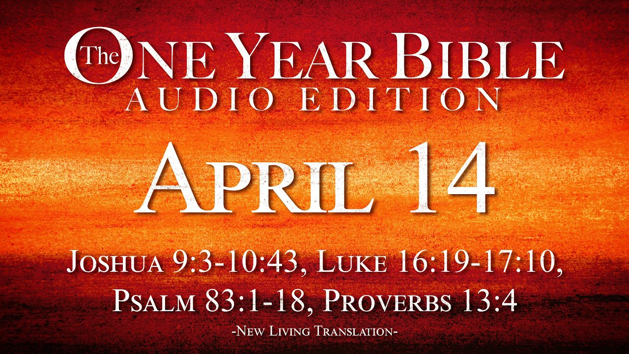 April 14 | One Year Bible Audio Edition - YouTube