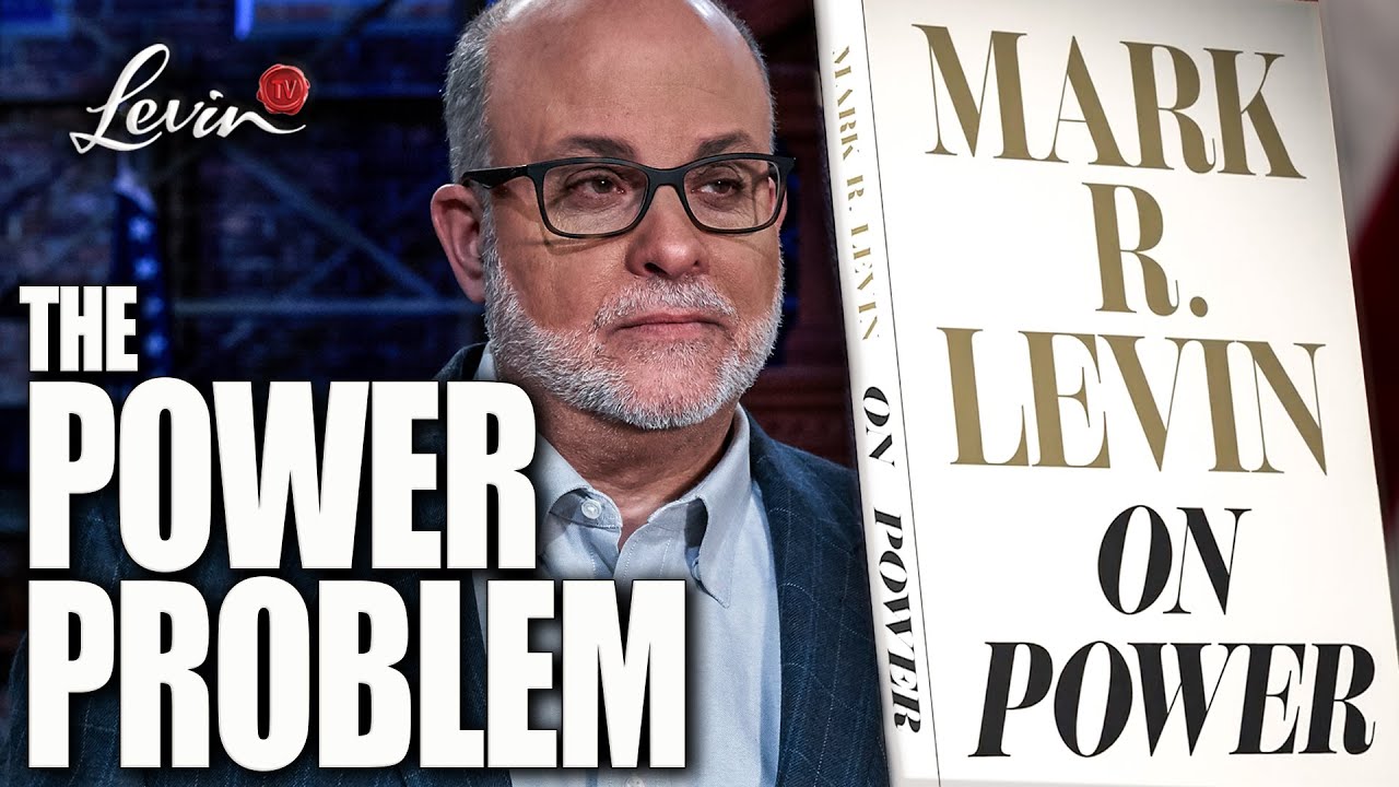 The Framers Never Intended THIS – Mark Levin on Congress’s Abuse of ...