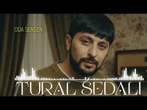 Tural Sedali - Oda Sensen Oda Sen 2026