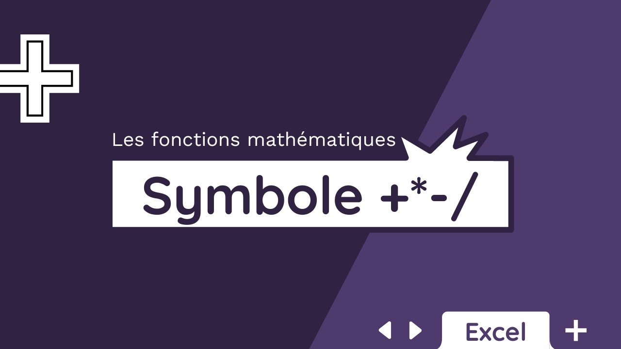 Les symboles +, *, -, / - Tuto Excel - YouTube