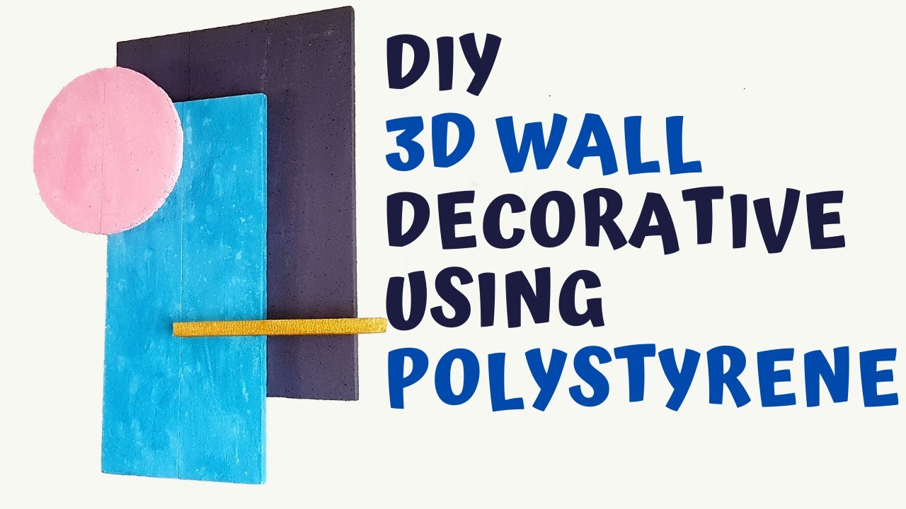 3D Wall Art with Styrofoam: DIY Unique Home Decor Ideas - YouTube