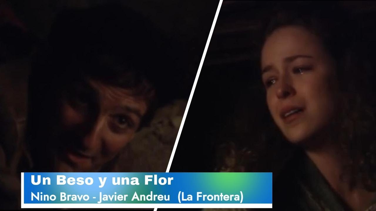 Un beso y una flor - Nino Bravo - Javier Andreu - Vientos de agua ...