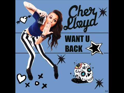 Cher Lloyd - Want U Back (Lyrics) - YouTube