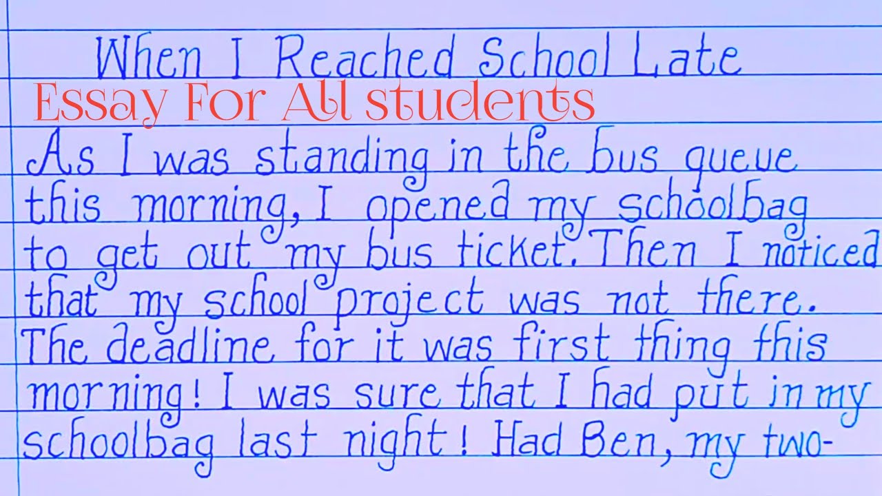 When I Reached School Late Essay in English// Essay Writing - YouTube