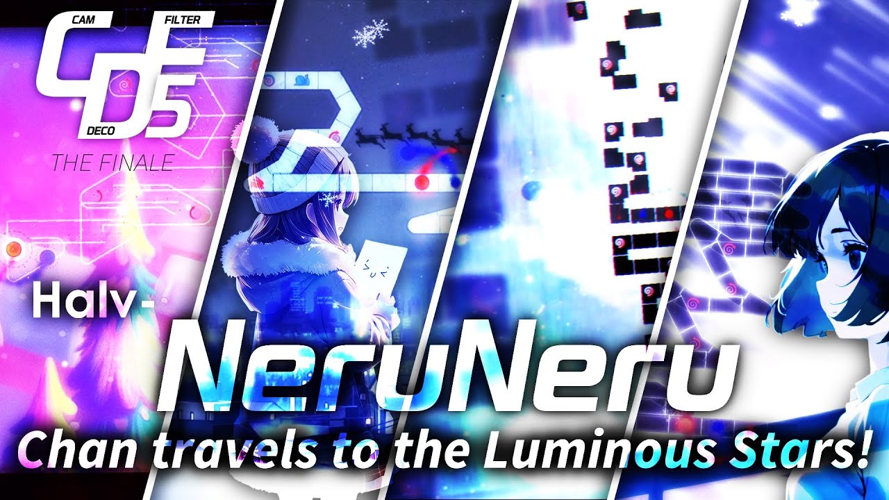 [ CDF5 | Final ] Halv - NeruNeru-Chan travels to the Luminous Stars ...