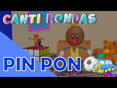 Pin Pon - Canti Rondas - Ronda Infantil Clásica