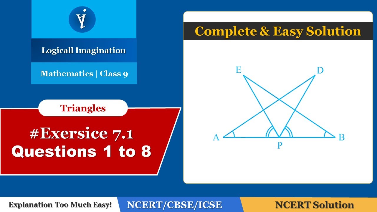 Class 9 Mathematics | Chapter 7 Triangles | NCERT Solution Exercise 7.1 @logicalimagination1 ...