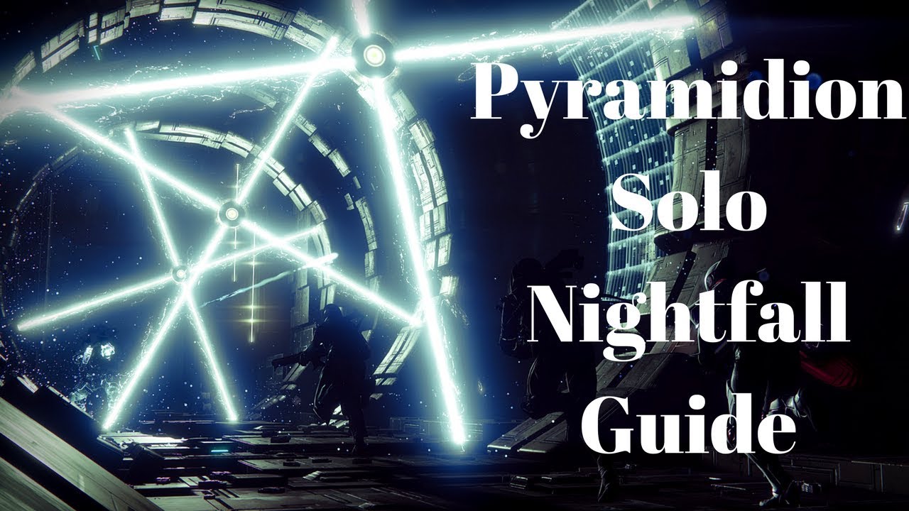 Destiny 2 Let's Nightfall - The Pyramidion Solo Nightfall Walkthrough ...