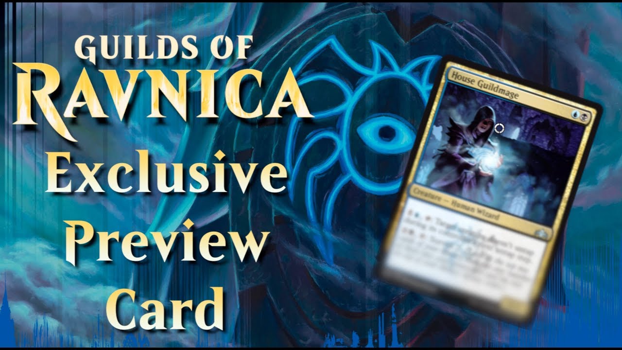 EXCLUSIVE Guilds of Ravnica Preview - House Guildmage - YouTube