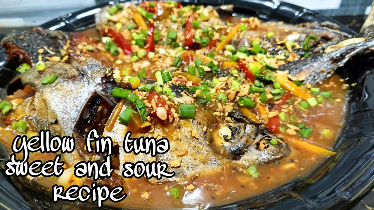 YELLOW FIN TUNA RECIPE/ SWEET AND SOUR SAUCE/Huwag lang basta IPRITO ...