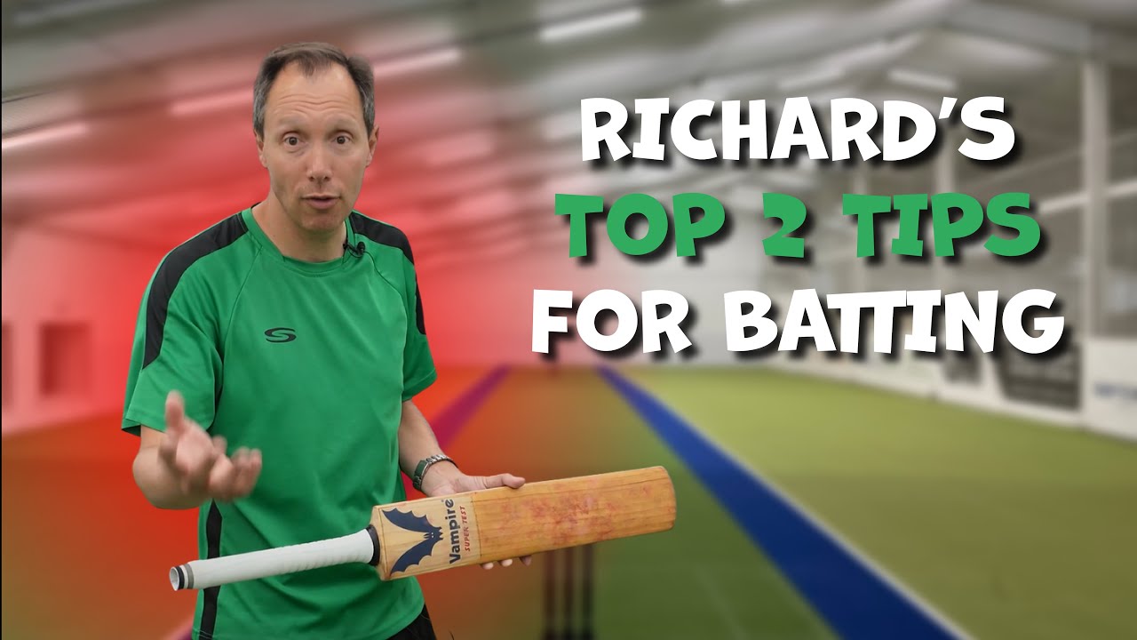 Richard's TOP 2 Tips for Batting | Serious Cricket - YouTube