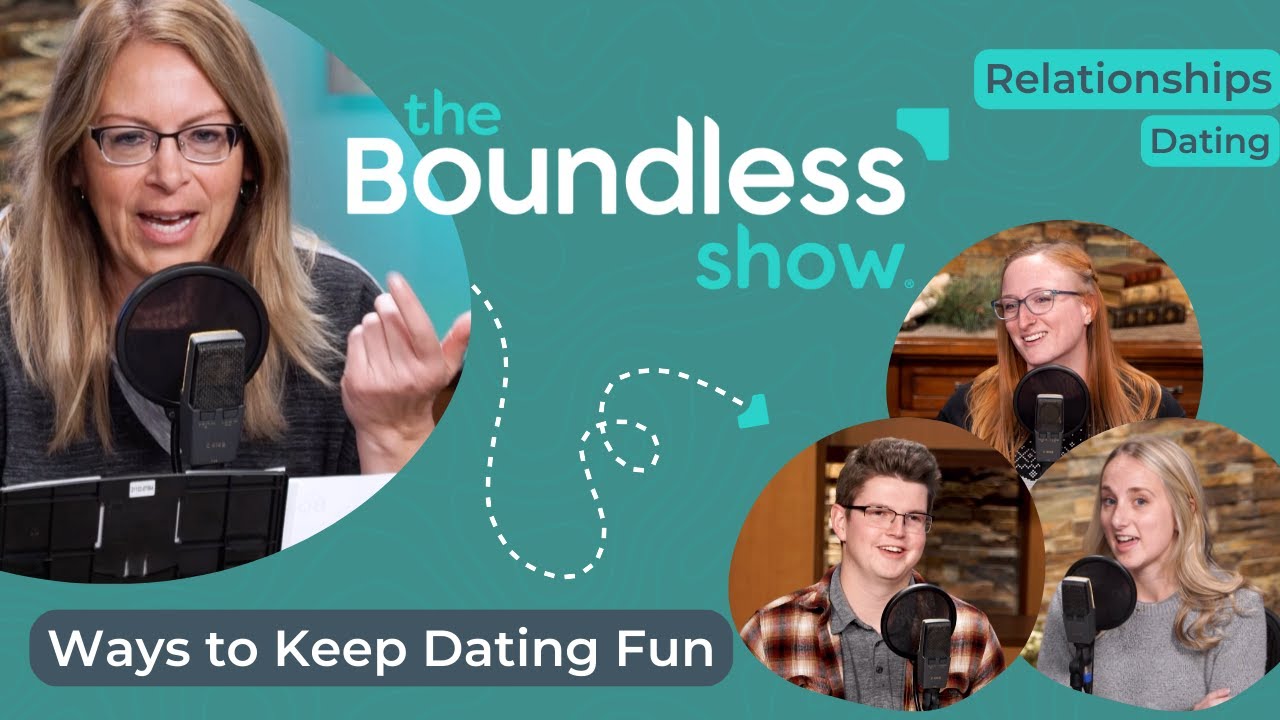 Ways to Keep Dating Fun | The Boundless Show - YouTube