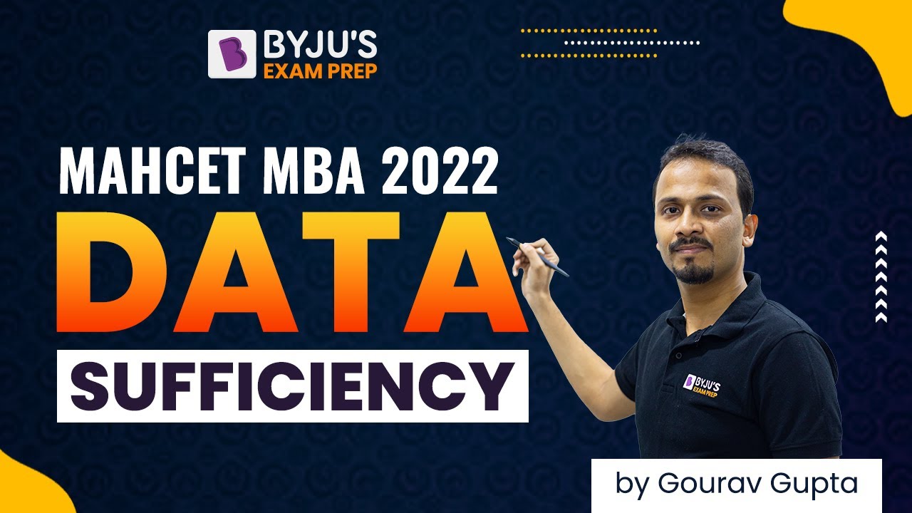MAHCET MBA 2022 | Target Data Sufficiency for CET MBA | Ace CET Preparation | BYJU'S Exam Prep ...