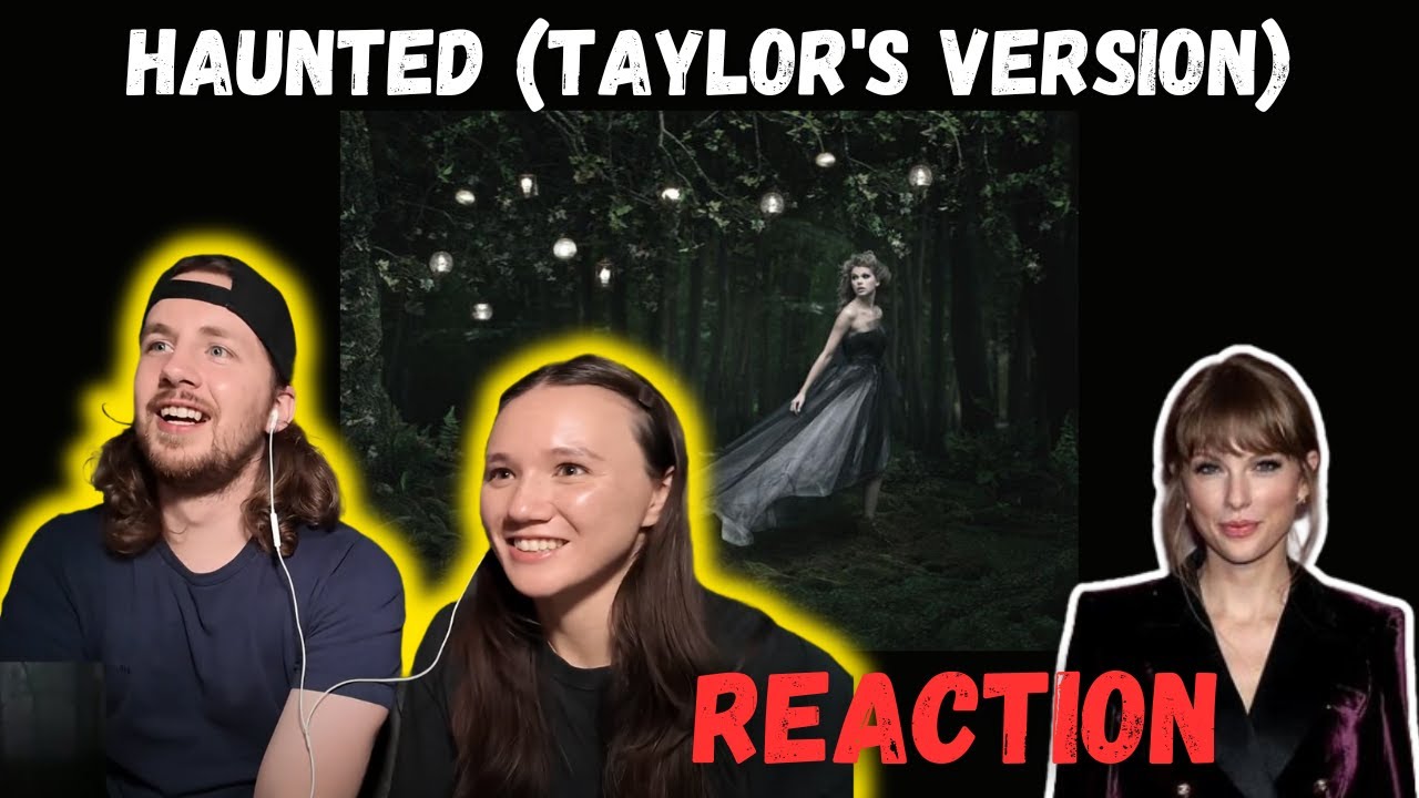 Taylor Swift - Haunted (Taylor's Version) REACTION - YouTube