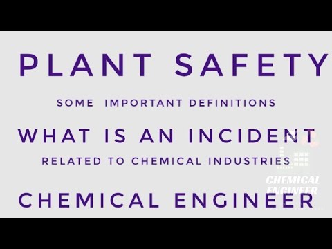 What is an Incident | Plant Safety | Chemical Engineer