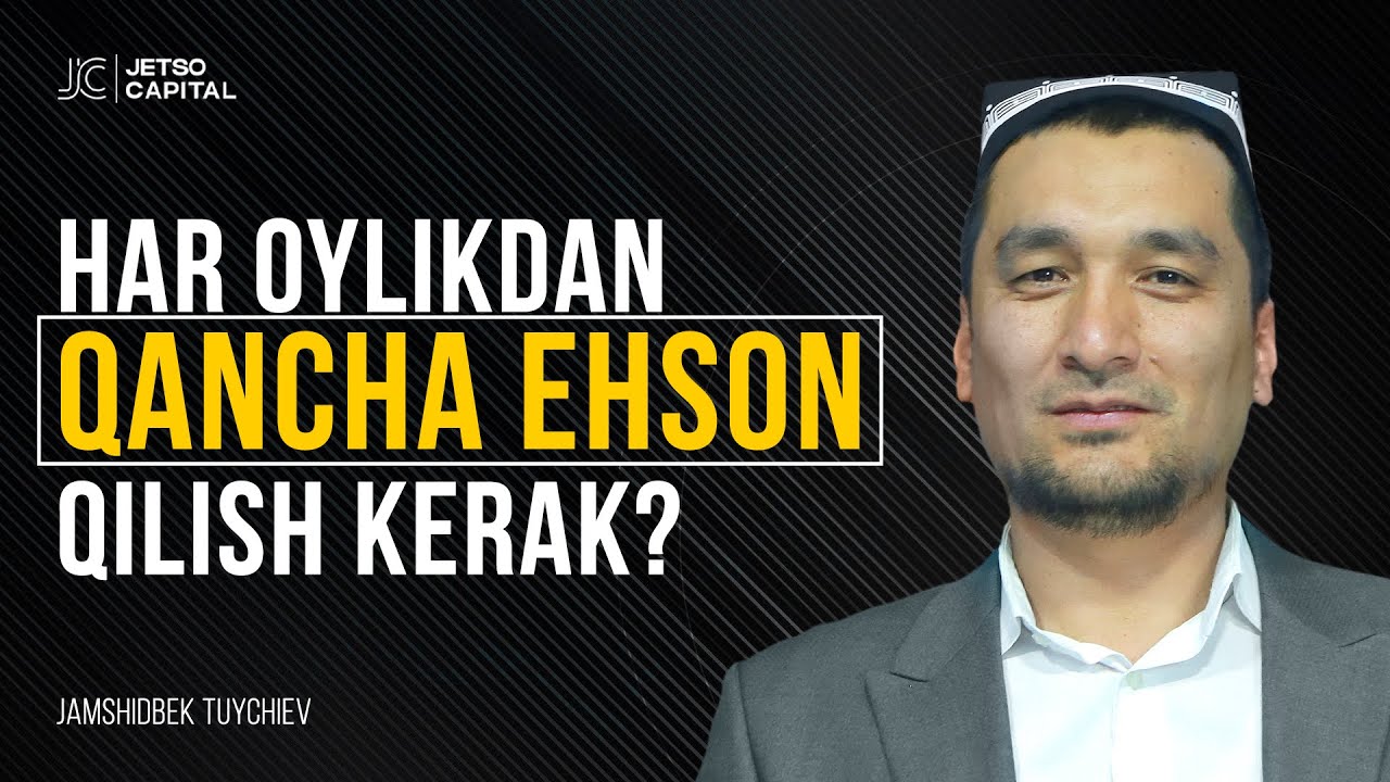Har oylikdan qancha ehson qilish kerak? - YouTube