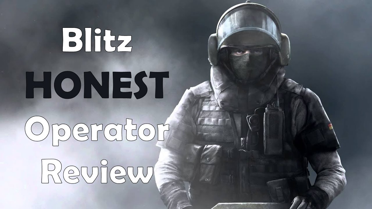 Blitz HONEST Operator Review - Rainbow Six Siege - YouTube