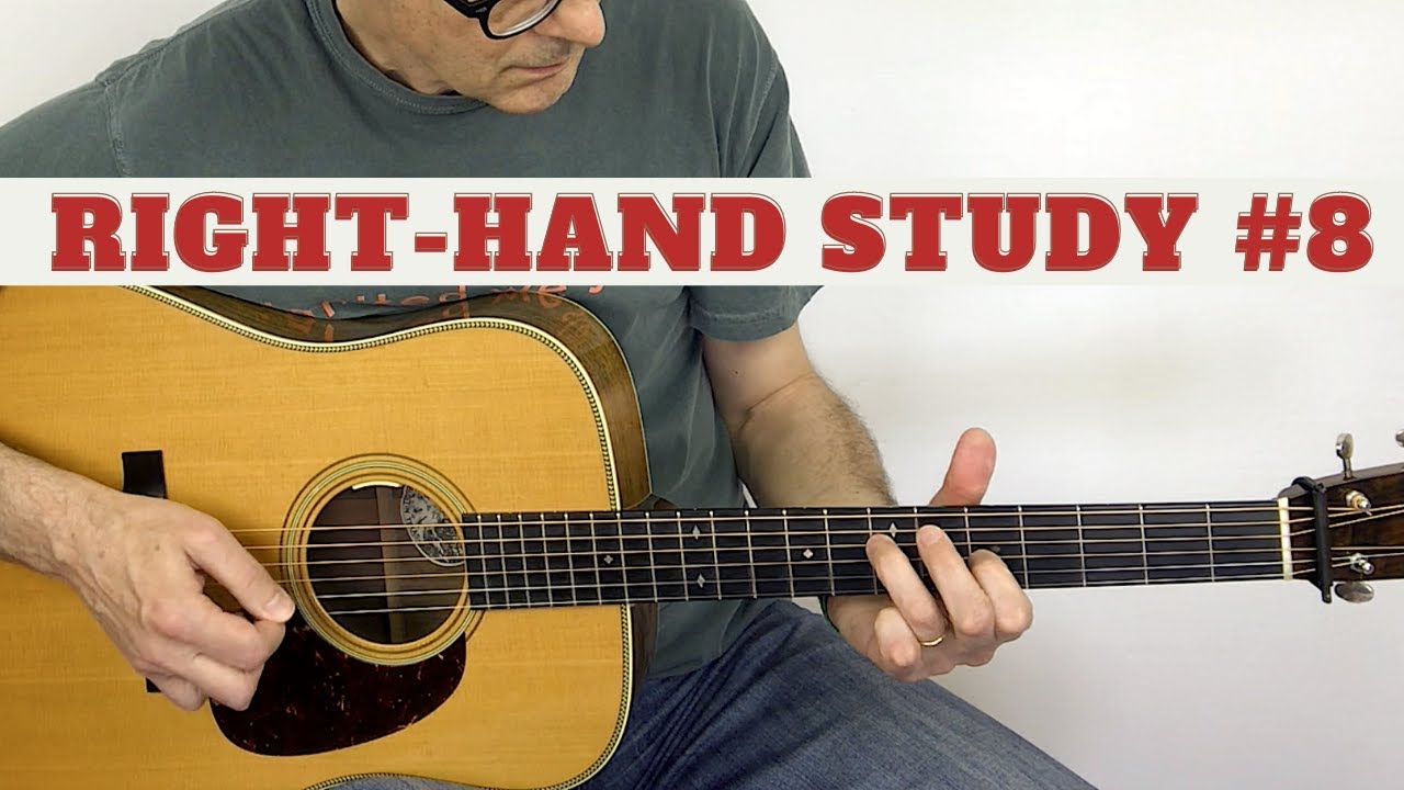 RIGHT-HAND STUDY #8 | Flatpicking Guitar Lesson - YouTube