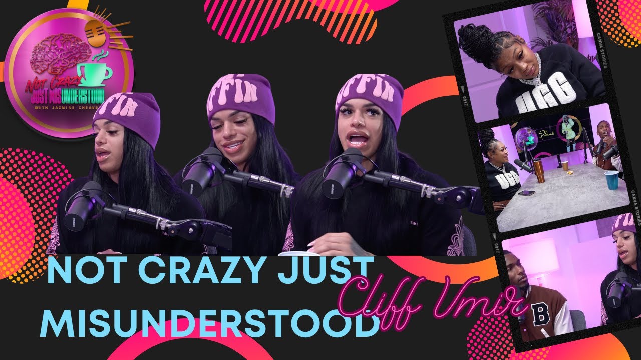 CLIFF VMIR: NOT CRAZY JUST MISUNDERSTOOD EP. 5 - YouTube