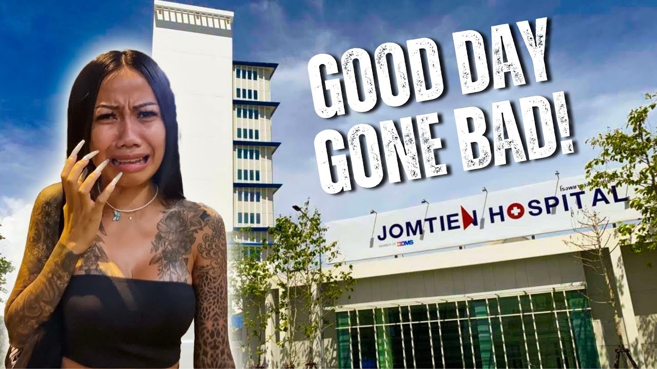 Good Day Gone Bad! We're Headed To Jomtien Hospital Right Now! - YouTube