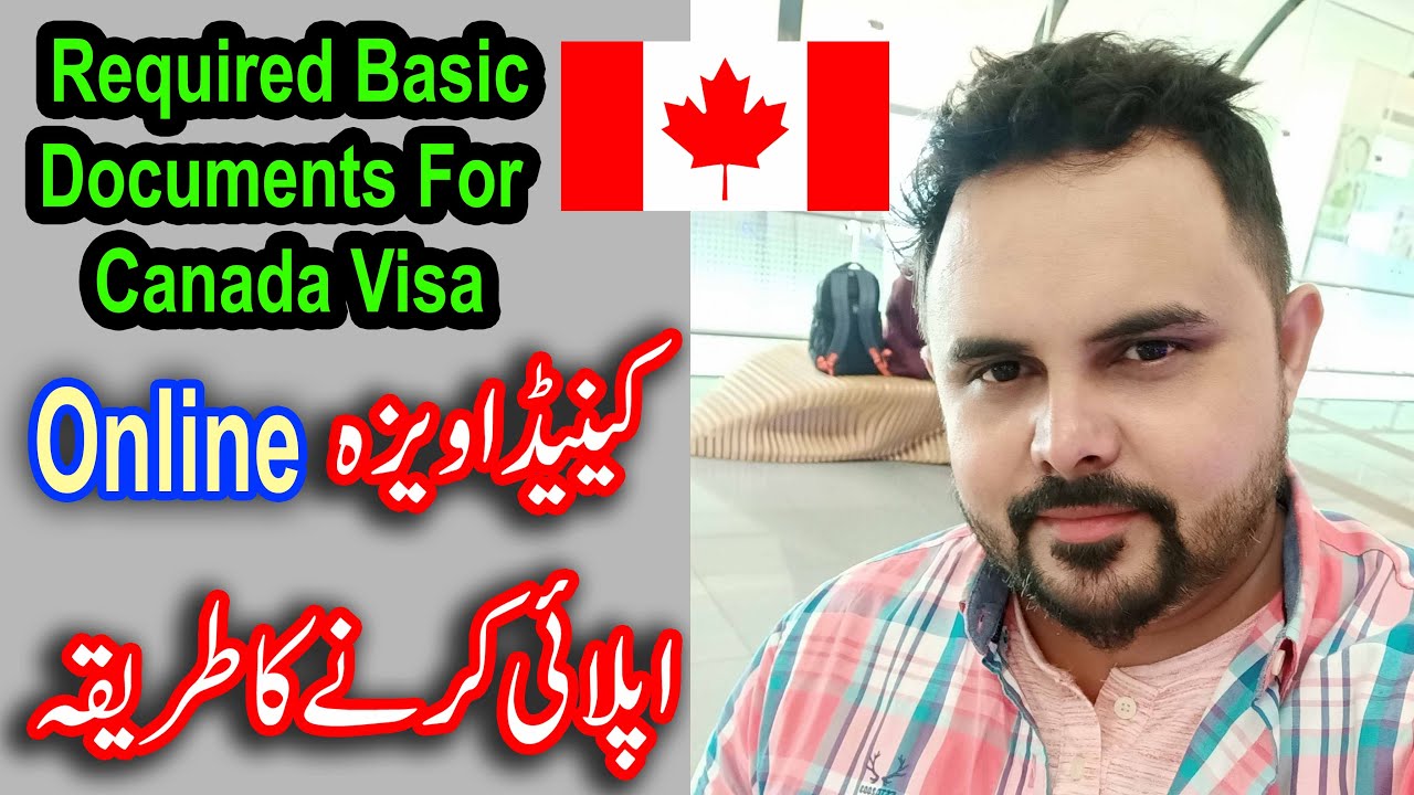 Basic Documents Required For Canada Online VISA 2021 YouTube basic-documents-required-for-canada-online-visa-2021-youtube