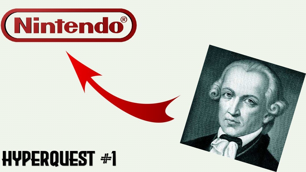 De KANT a NINTENDO! HYPERQUEST #1 - YouTube