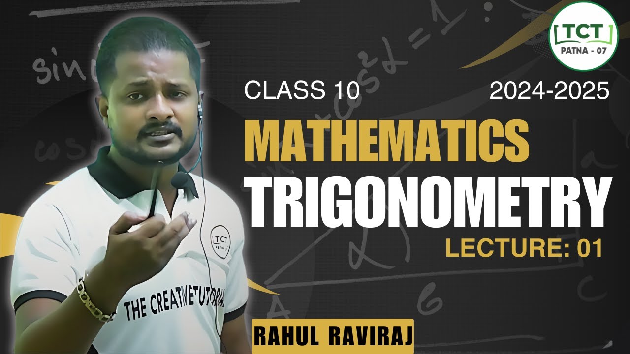 Class 10 Math Trigonometry Lecture 01 | Rahul Raviraj | The Creative ...