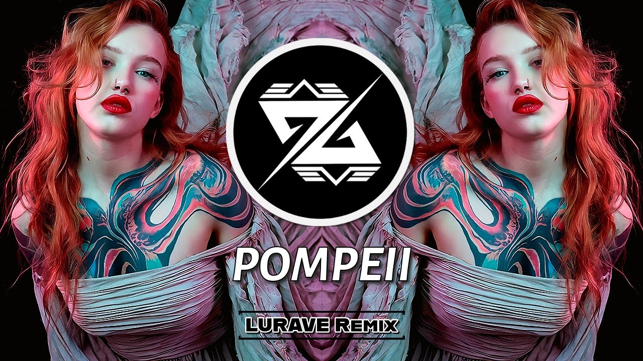 TECHNO Bastille - Pompeii (LURAVE Remix) - YouTube