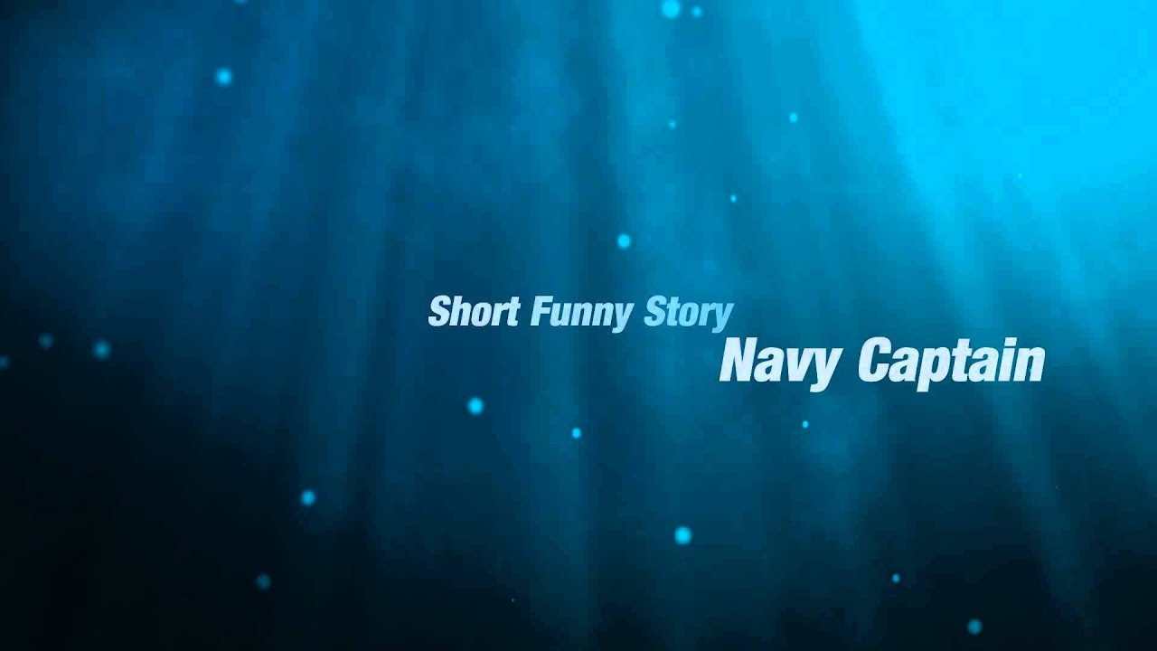 Navy Captain - Short Funny Story (Kinetic Typography Style) - YouTube