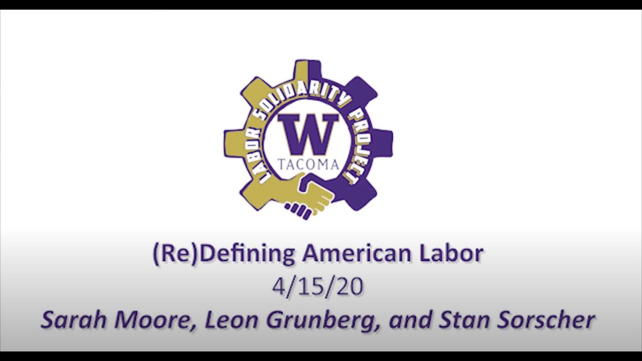 (Re)Defining American Labor | Week Two | Sarah Moore, Leon Grunberg ...