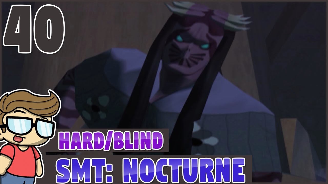 SMT: Nocturne (Hard | Blind) - [Oni Sui-Ki] - Shin Megami Tensei - Let ...