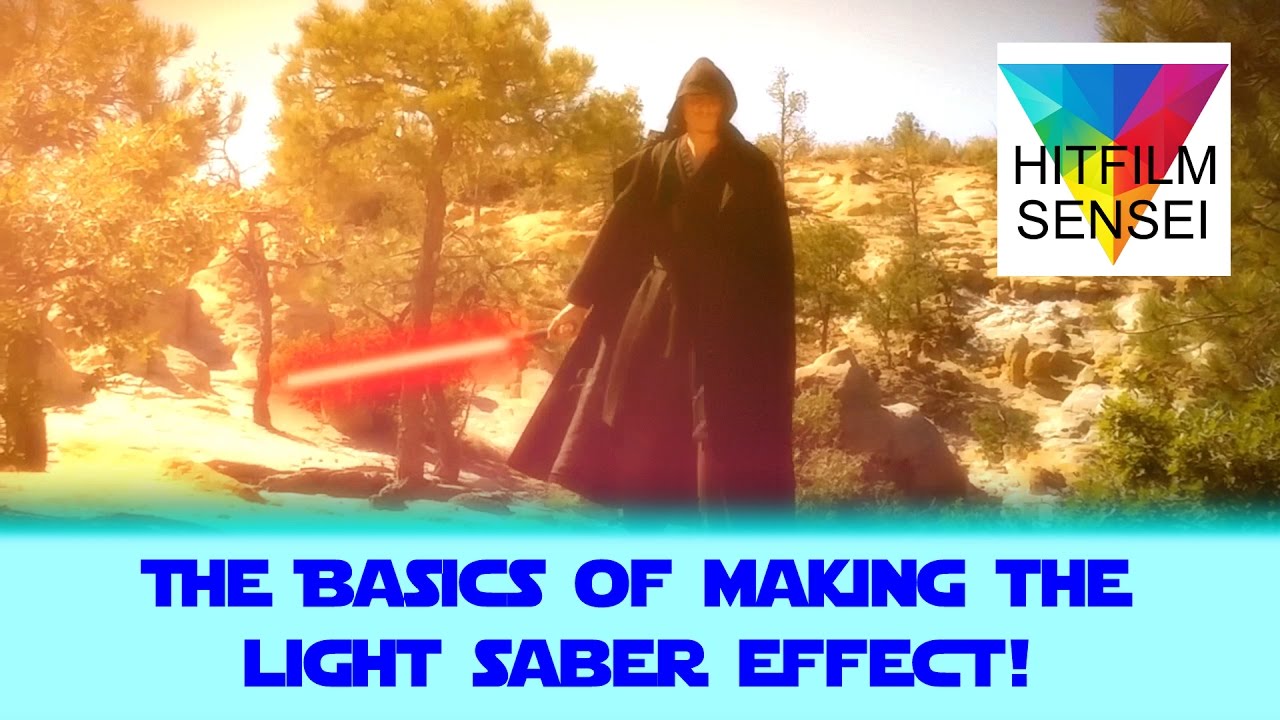10 The Basics of Making the Light Saber Effect - YouTube