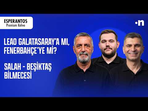 Leao Galatasaray'a mı, Fenerbahçe'ye mi gelecek? Beşiktaş - Salah hattında son durum