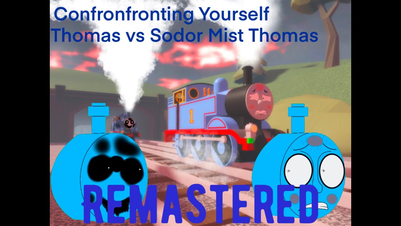 Confronting Yourself but it’s Sodor Mist [REMASTERED] - YouTube