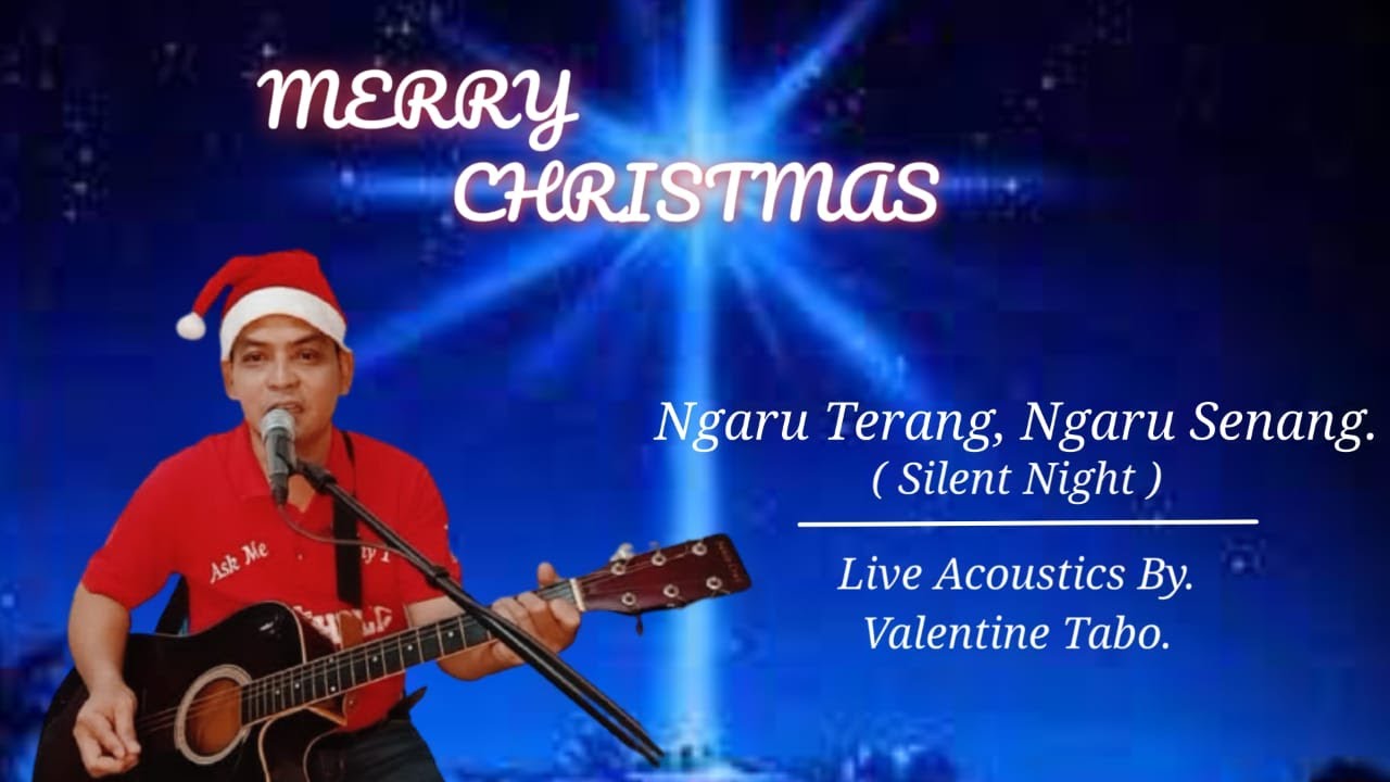NGARU TERANG NGARU SENANG - CHRISTMAS CAROL. Live Acoustics By ...