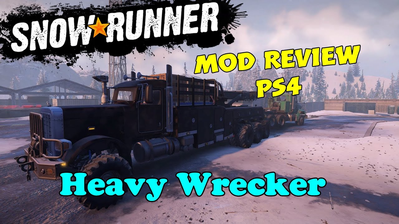 Snowrunner | PS4 | Mod review We have a wrecker! - YouTube