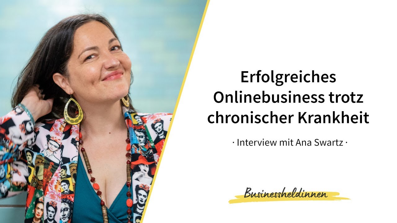 Erfolgreiches Onlinebusiness trotz chronischer Krankheit - Interview ...