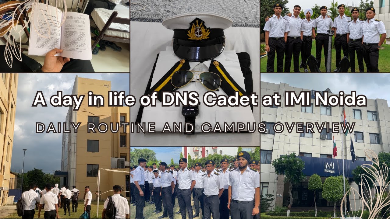 A day in life of DNS cadet at IMI Noida | Campus overview and Routine ...