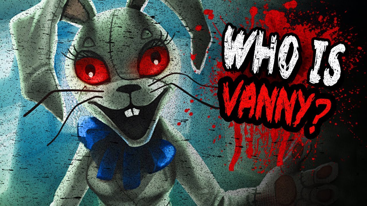 Vanny & Vanessa Origin Explained || Who is Vanny ? || FNAF SB Vanny ...