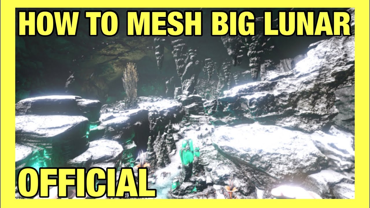 OFFICIAL , HOW TO MESH BIG LUNAR CAVE (ARK : SURVIVAL EVOLVED GLITCH ...