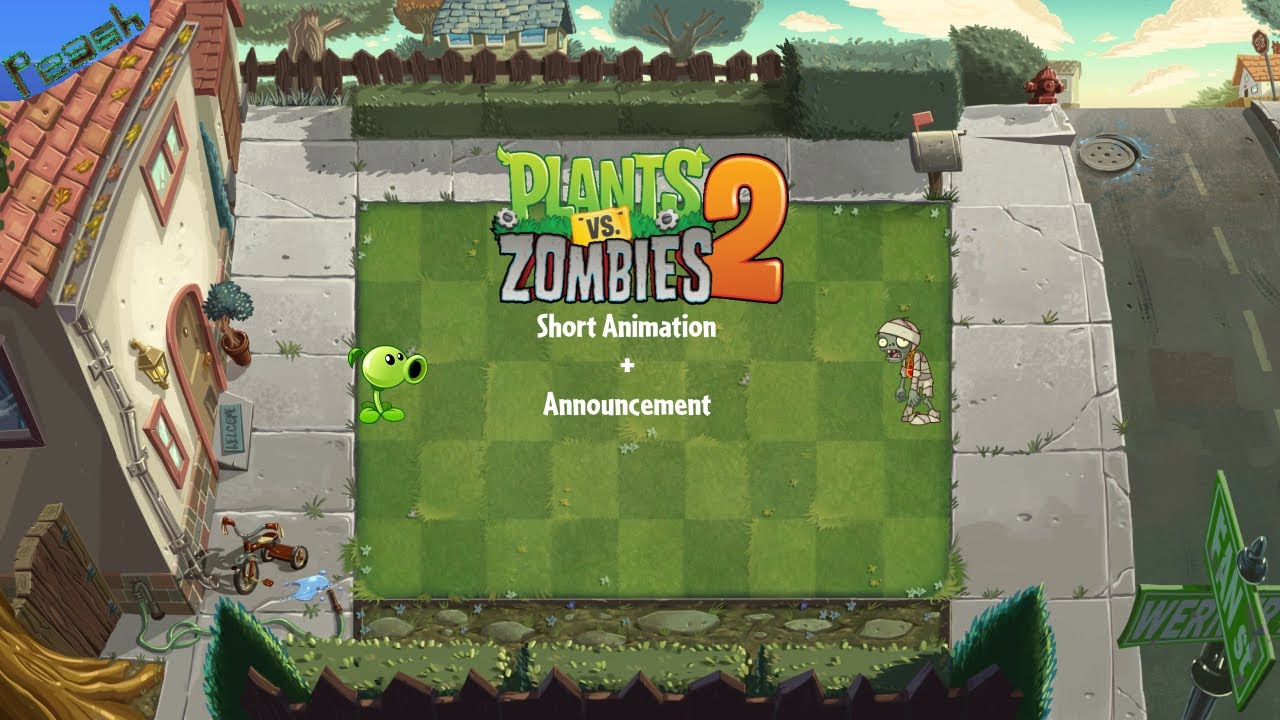 Plants Vs. Zombies 2 Short Animation + Announcement - YouTube