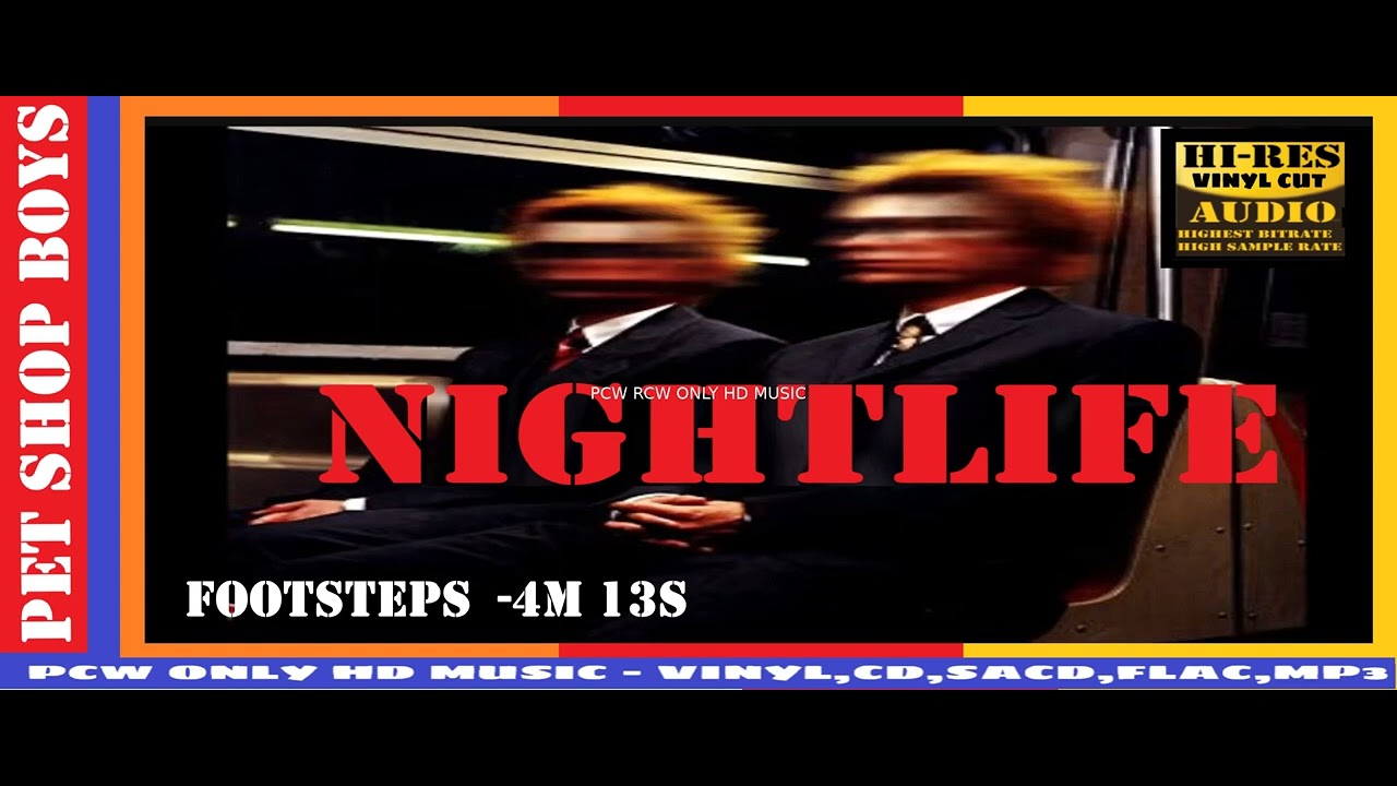 Pet Shop Boys 12 - Footsteps - HQ REMASTERED & ENHANCED - YouTube