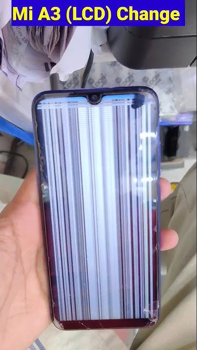 Xiaomi Mi A3 Display Replacement!! Mi A3 Screen Change!! - YouTube