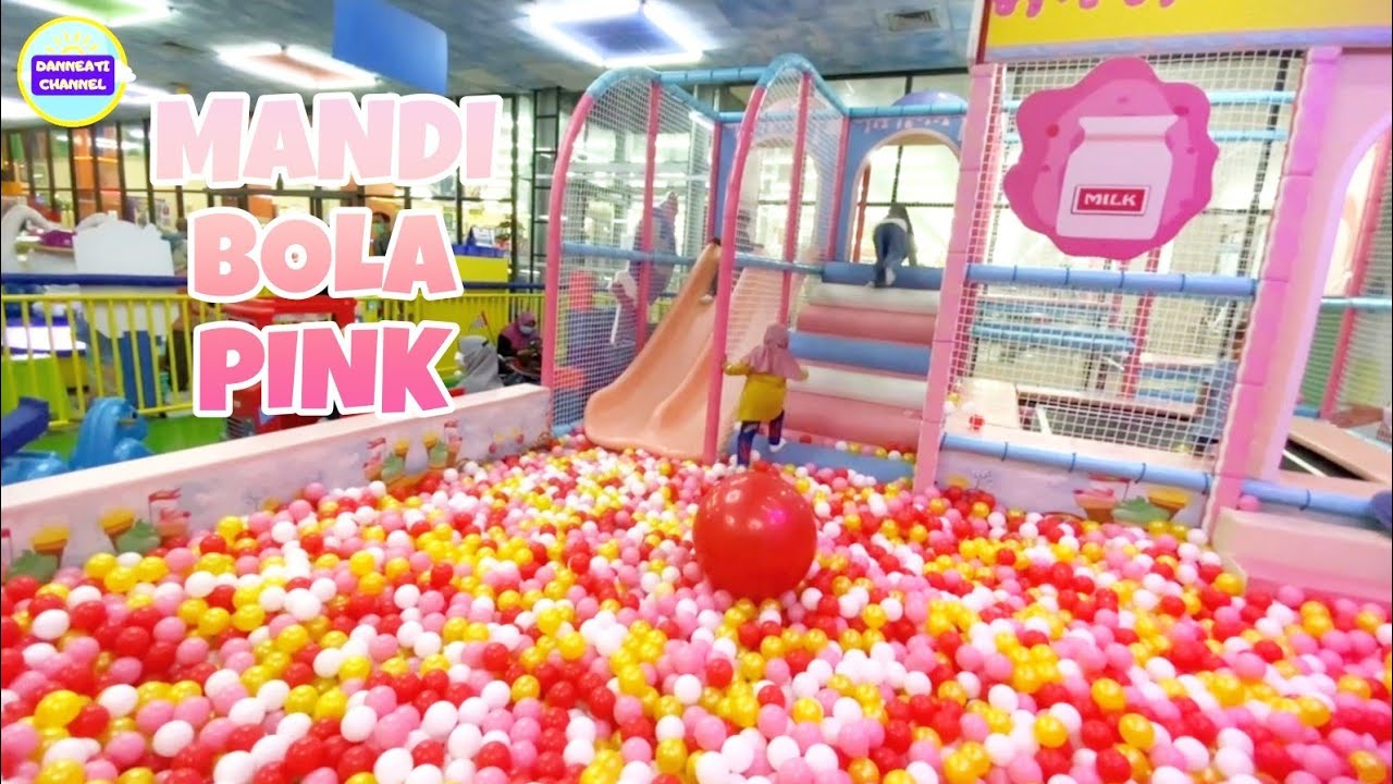 ABANG KAKA MANDI BOLA PINK - YouTube