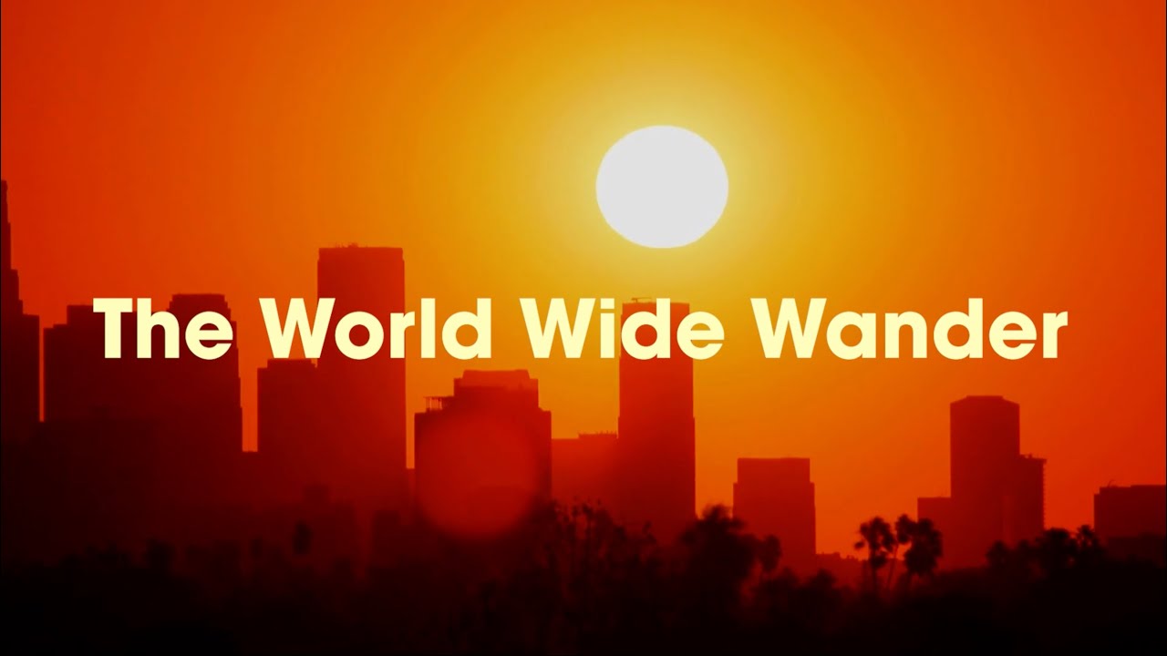 The World Wide Wander 2024 - YouTube
