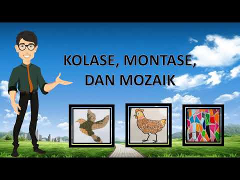 KOLASE,MONTASE, MOZAIK DAN PERBEDAANNYA